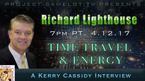 RICHARD LIGHTHOUSE – TIME TRAVEL - PROJECT CAMELOT PORTAL
